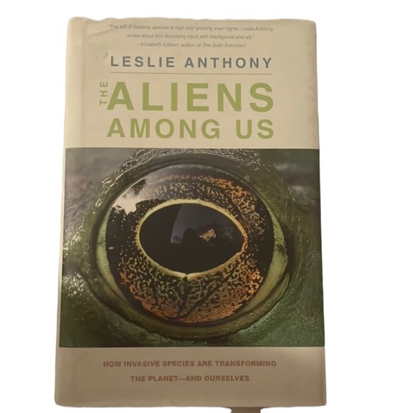 Accents | Book The Aliens Among Us How Invasive Species Are Transby ...